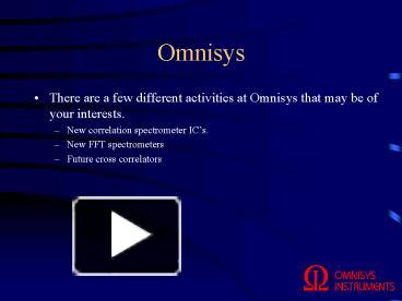 PPT – Omnisys PowerPoint presentation | free to view - id: 1b353a-YmM3M