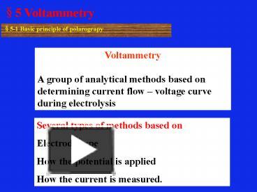 5 Voltammetry presentation | free to view