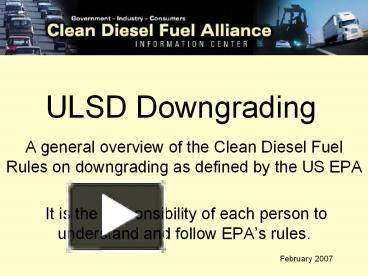 ULSD Downgrading presentation | free to view