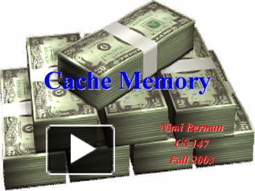 Cache Memory presentation | free to view