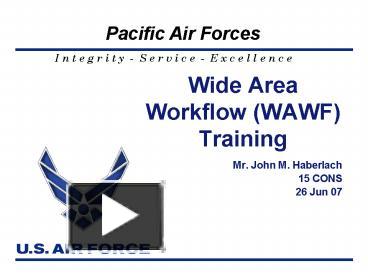 Wide Area Workflow WAWF Training presentation | free to view