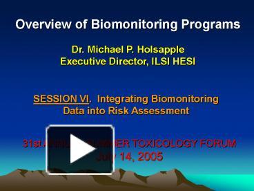 SESSION VI' Integrating Biomonitoring Data into Risk Assessment ...