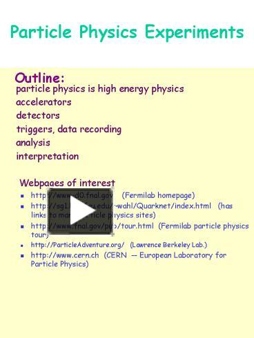 PPT – Particle Physics Experiments PowerPoint presentation | free to ...