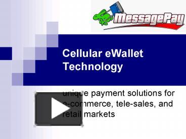 PPT – Cellular eWallet Technology PowerPoint presentation | free to ...