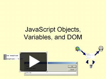 JavaScript Objects, Variables, and DOM presentation | free to view