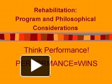 PPT – Rehabilitation: PowerPoint presentation | free to view - id ...