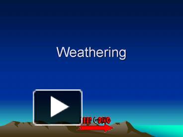 Weathering presentation | free to view