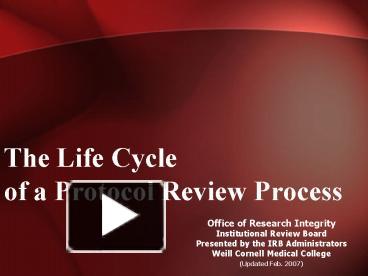 The Life Cycle of a Protocol Review Process presentation | free to view