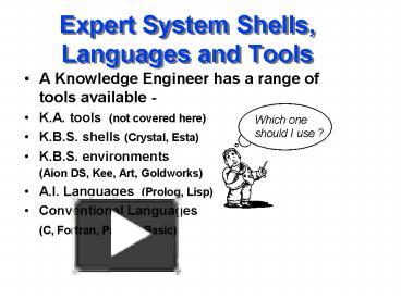 Expert System Shells, Languages and Tools presentation | free to view