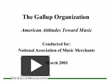 The Gallup Organization presentation | free to view