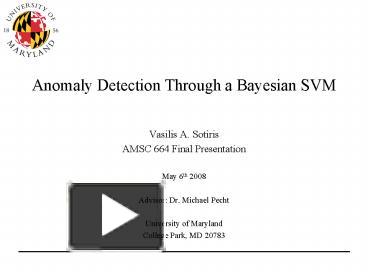 PPT – Anomaly Detection Through a Bayesian SVM PowerPoint presentation ...