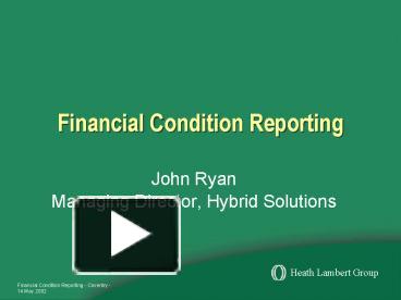 Financial Condition Reporting presentation | free to view