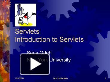 Servlets: Introduction to Servlets presentation | free to download