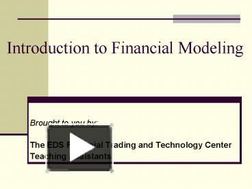Introduction to Financial Modeling presentation | free to view