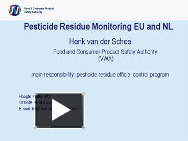Pesticide Residue Monitoring EU and NL presentation | free to view