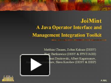 PPT – JoiMint A Java Operator Interface and Management Integration ...