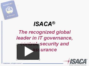 PPT – ISACA PowerPoint presentation | free to view - id: 1b5b58-ZDc1Z
