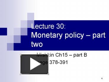 PPT – Lecture 30: Monetary policy PowerPoint presentation | free to ...