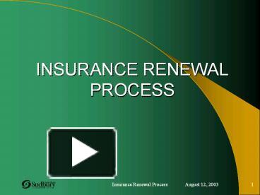 INSURANCE RENEWAL PROCESS presentation | free to download