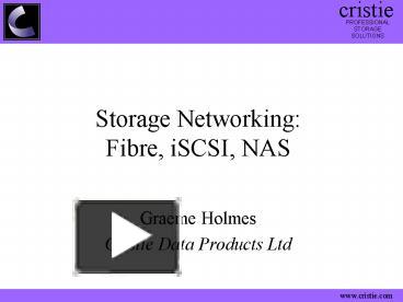 PPT – Storage Networking: Fibre, iSCSI, NAS PowerPoint presentation ...