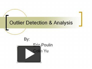 PPT – Outlier Detection PowerPoint presentation | free to download - id ...