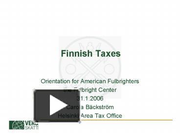 PPT – Finnish Taxes PowerPoint presentation | free to view - id: 1b6775 ...