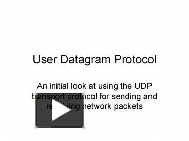 PPT – User Datagram Protocol PowerPoint presentation | free to download ...