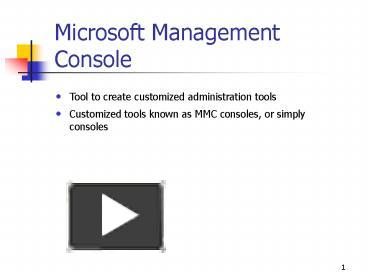 Microsoft Management Console presentation | free to download