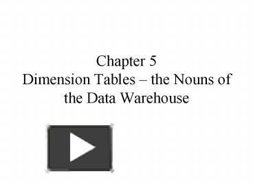 PPT – Chapter 5 Dimension Tables PowerPoint presentation | free to view ...