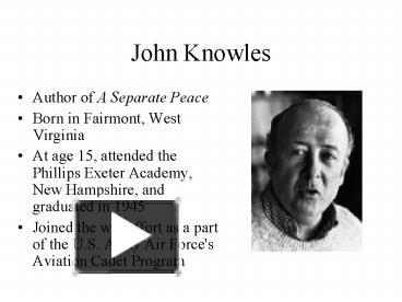 John Knowles presentation | free to view