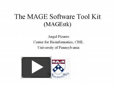 PPT – The MAGE Software Tool Kit MAGEstk PowerPoint presentation | free ...