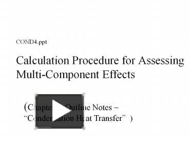 PPT – COND4.ppt Calculation Procedure for Assessing Multi-Component ...