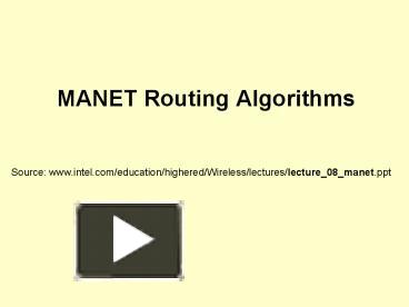 PPT – MANET Routing Algorithms PowerPoint presentation | free to view ...
