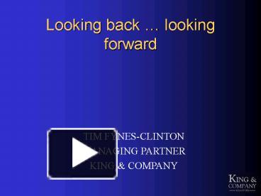 Looking back looking forward presentation | free to view