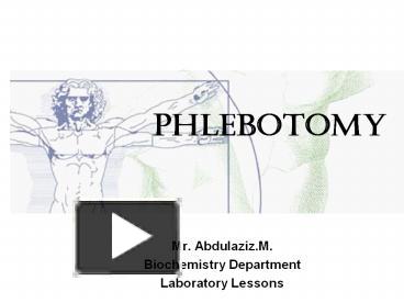 Phlebotomy presentation | free to view