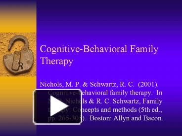 Cognitive-Behavioral Family Therapy presentation | free to view