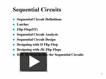PPT – Sequential Circuits PowerPoint presentation | free to view - id ...