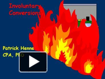 Involuntary Conversions presentation | free to view