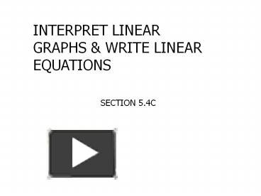 INTERPRET LINEAR GRAPHS presentation | free to download