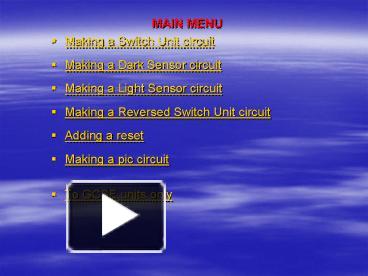 PPT – MAIN MENU PowerPoint presentation | free to view - id: 1b89bf-ZDc1Z