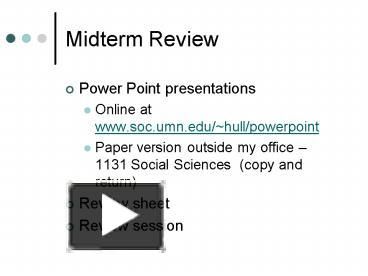 PPT – Midterm Review PowerPoint presentation | free to download - id ...