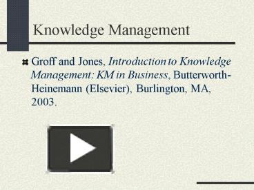 PPT – Knowledge Management PowerPoint presentation | free to view - id ...