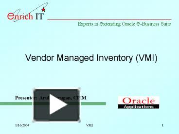 Vendor Managed Inventory (VMI) presentation | free to view