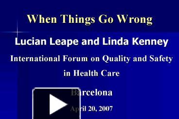 PPT – When Things Go Wrong PowerPoint presentation | free to view - id ...