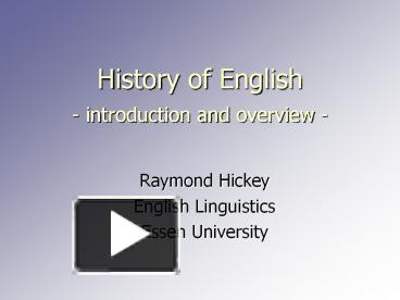 History of English - introduction and overview - presentation | free to ...