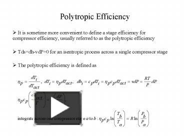 Polytropic Efficiency presentation | free to view