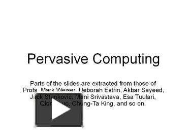 Pervasive Computing presentation | free to view