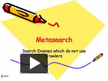 Metasearch presentation | free to view