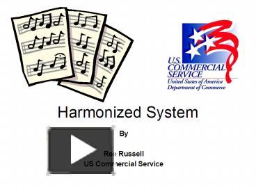 Harmonized System presentation | free to view