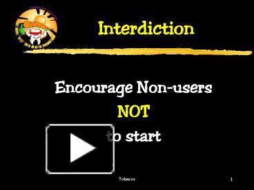 PPT – Interdiction PowerPoint presentation | free to view - id: 1b955e ...